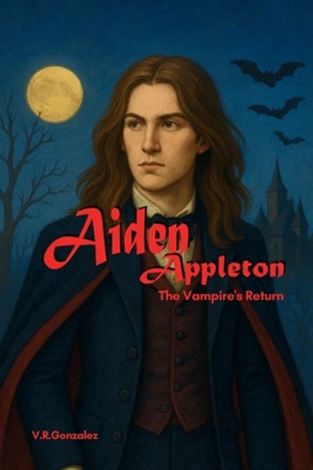 Aiden Appleton | Gonzalez, V. R. - 교보문고