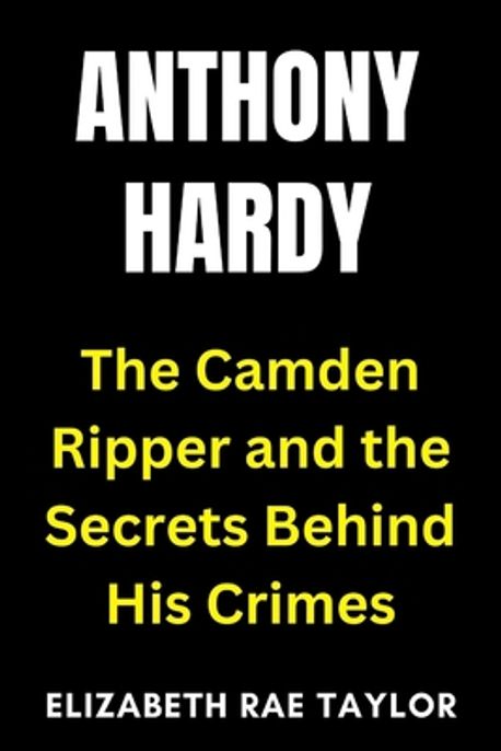 Anthony Hardy | Taylor, Elizabeth Rae - 교보문고
