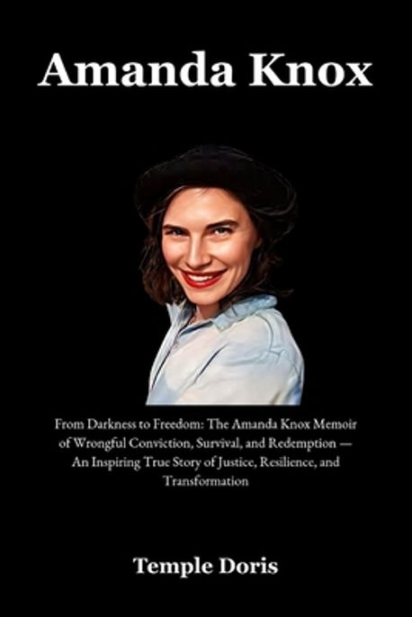 Amanda Knox | Doris, Temple - 교보문고