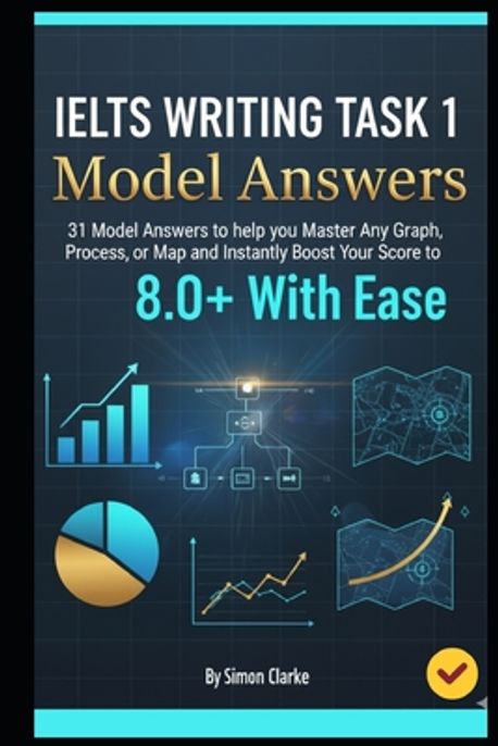 IELTS Writing Task 1 Model Answers | Harrison, Leo - 교보문고