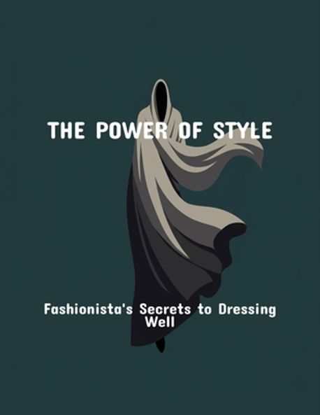 The Power Of Style | Crooks, Roger - 교보문고