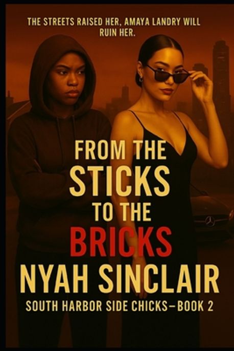 From the Sticks to the Bricks | Sinclair, Nyah James - 교보문고
