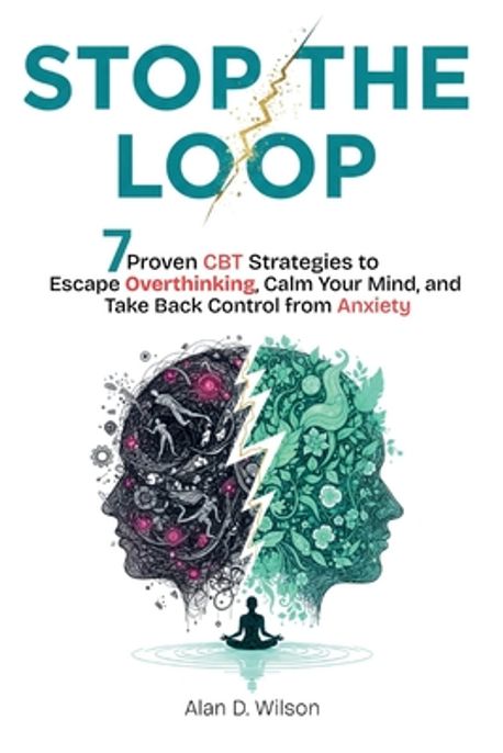 Stop the Loop | D. Wilson, Alan - 교보문고