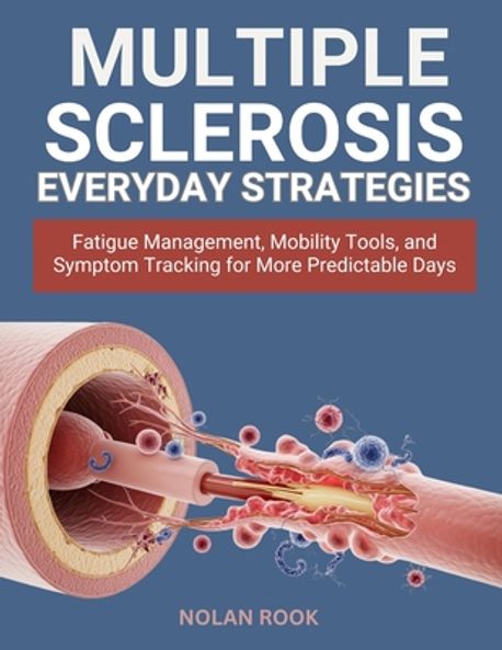 Multiple Sclerosis Everyday Strategies | Rook, Nolan - 교보문고