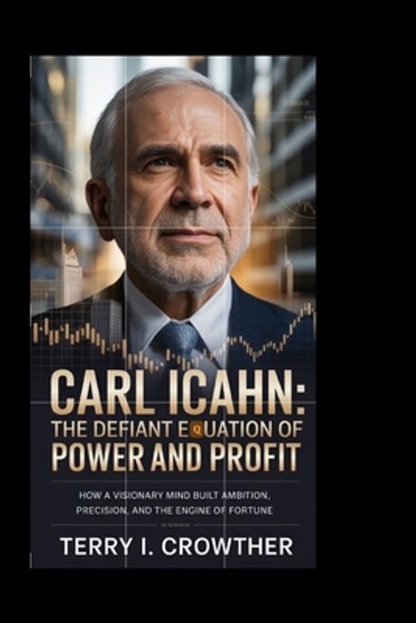 Carl Icahn | I. Crowther, Terry - 교보문고
