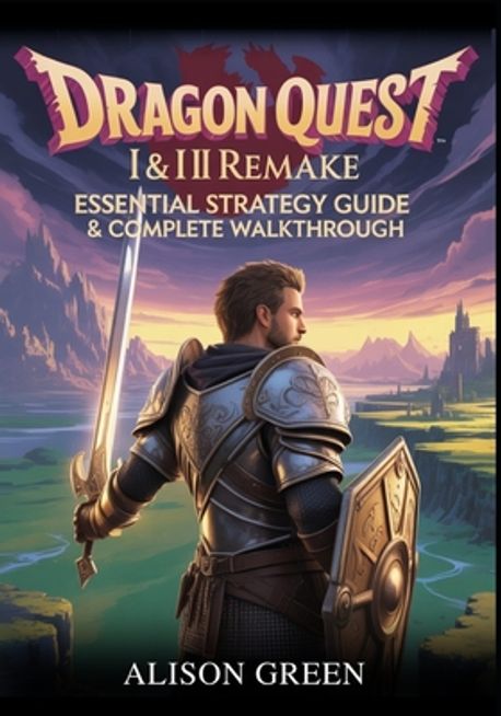 Dragon Quest I & II Remake Essential Strategy Guide & Complete ...