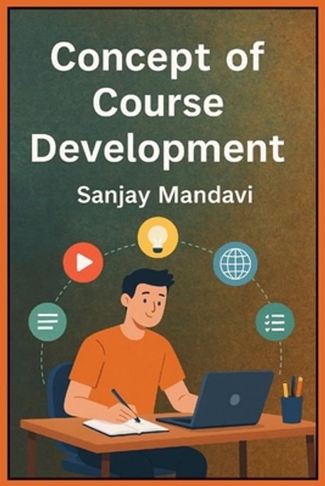 Concept of Course Development | Mandavi, Sanjay - 교보문고