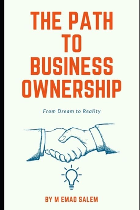 The Path To Business Ownership | Salem, M. Emad - 교보문고