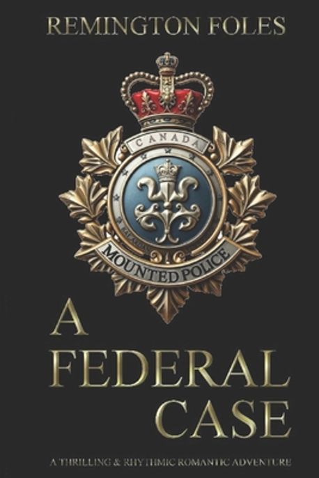 A Federal Case | Foles, Remington - 교보문고