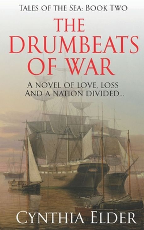 The Drumbeats of War | Elder, Cynthia - 교보문고