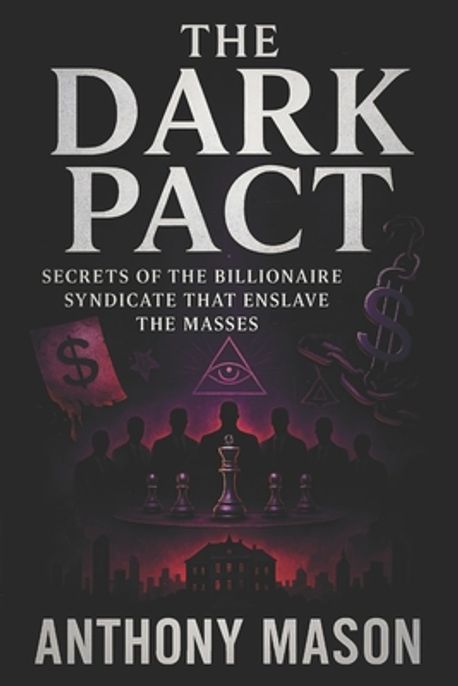 The Dark Pact | Mason, Anthony - 교보문고
