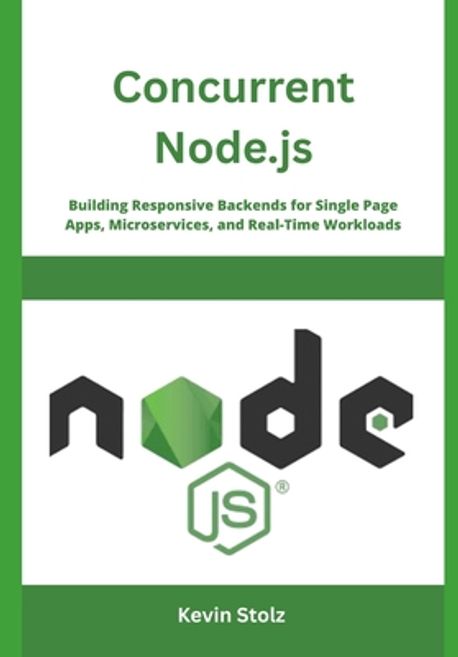 Concurrent Node.js | Stolz, Kevin - 교보문고
