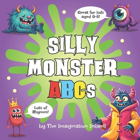 Silly Monster ABCs | Inkwell, The Imagination - 교보문고