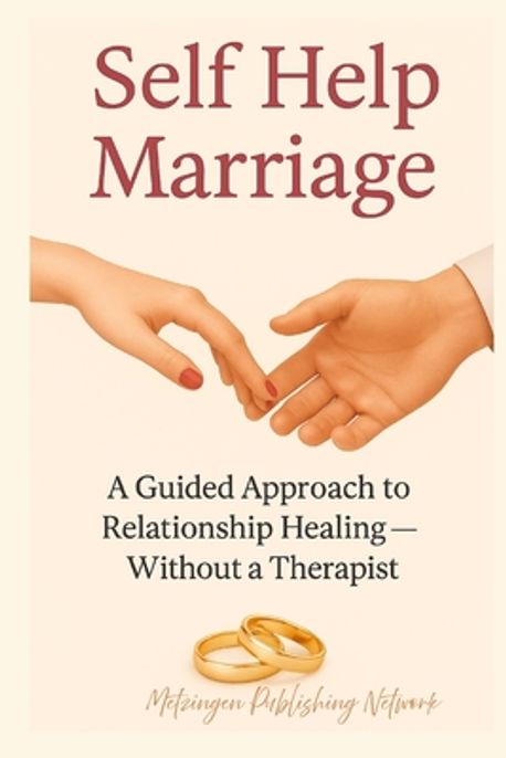 Self Help Marriage | Network, Metzingen Publishing - 교보문고