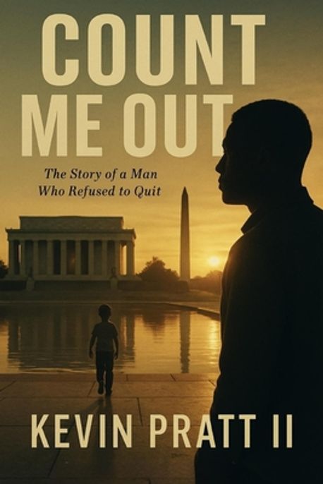 Count Me Out | Pratt, Kevin, II - 교보문고