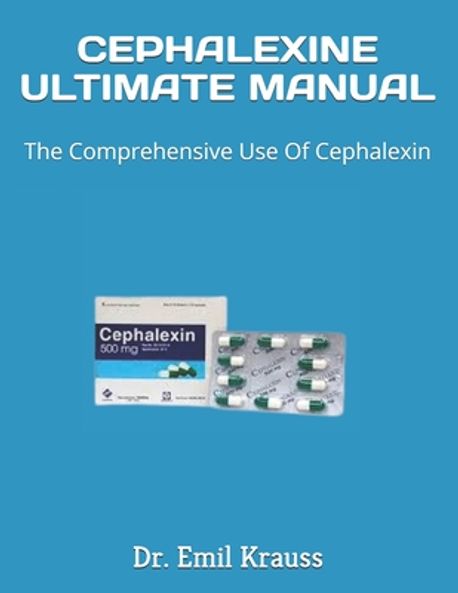Cephalexine Ultimate Manual | Krauss, Emil - 교보문고
