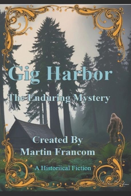 Gig Harbor | Francom, Martin - 교보문고