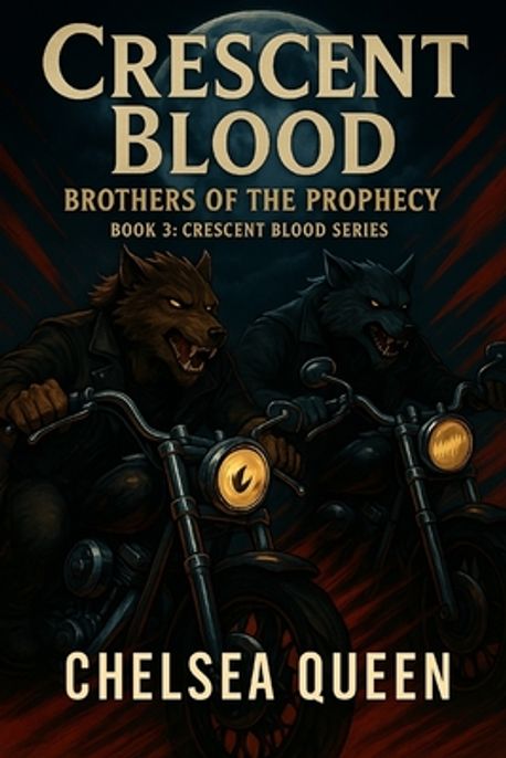Crescent Blood | Queen, Chelsea - 교보문고