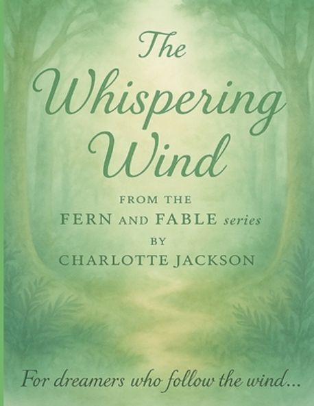 The Whispering Wind | Jackson, Charlotte Emma - 교보문고
