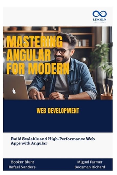 Mastering Angular for Modern Web Development | Sanders, Rafael - 교보문고