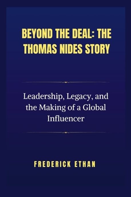 Beyond the Deal | Ethan, Frederick - 교보문고