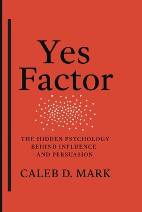 Yes Factor | D. Mark, Caleb - 교보문고