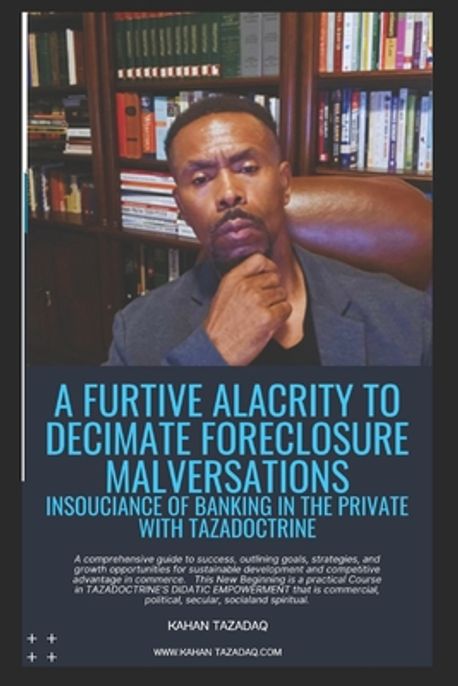 A Furtive Alacrity To Decimate Foreclosure Malversations | Shah ...
