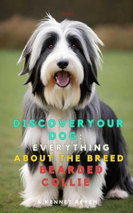 Discover your Dog | Kennet Reyen, A. - 교보문고