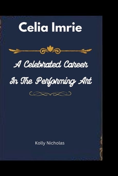 Celia Imrie | Nicholas, Kolly - 교보문고