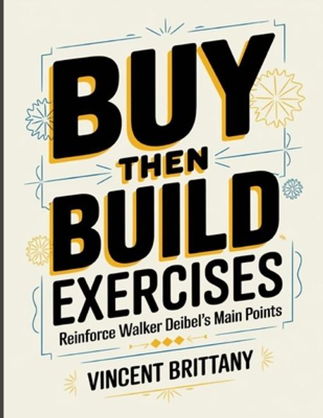 Buy Then Build Exercises | Brittany, Vincent - 교보문고
