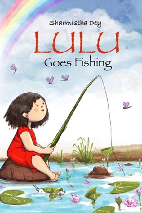 Lulu Goes Fishing | Dey, Sharmistha - 교보문고