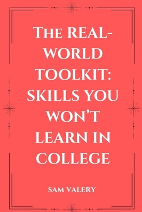 The Real-World Toolkit | Valery, Sam - 교보문고