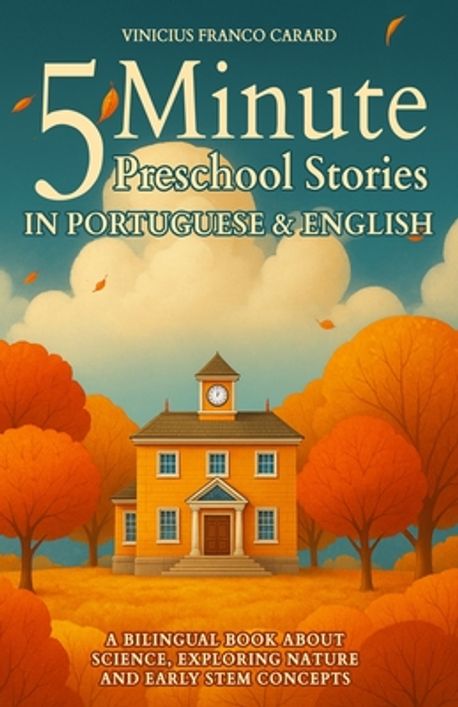 5 Minute Portuguese Preschool Stories for Kids | Carard, Vinicius ...