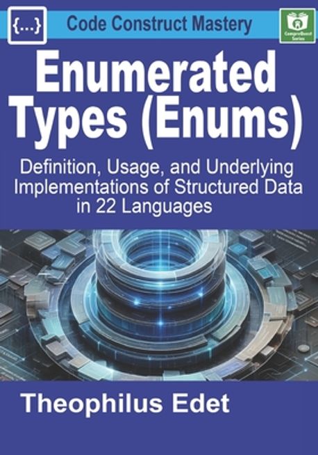 Enumerated Types (Enums) | Edet, Theophilus - 교보문고