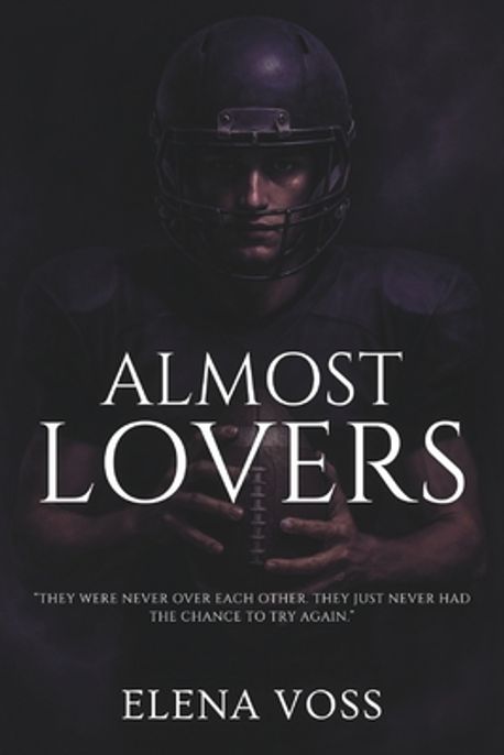 Almost Lovers | Voss, Elena - 교보문고