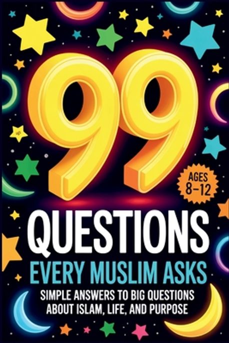 99 Questions Every Muslim Asks | Farooq, Sophia - 교보문고