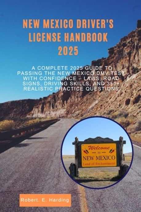 New mexico driver's license handbook 2025 | Harding, Robert E. - 교보문고
