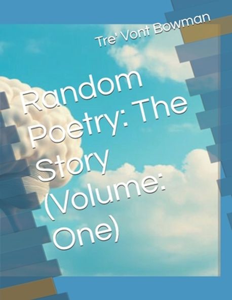 Random Poetry | Bowman, Tre' Vont - 교보문고