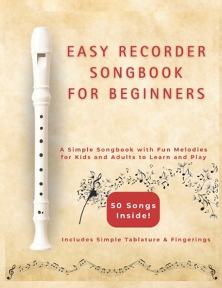 Easy Recorder Songs for Beginners | Serenade, Nova - 교보문고