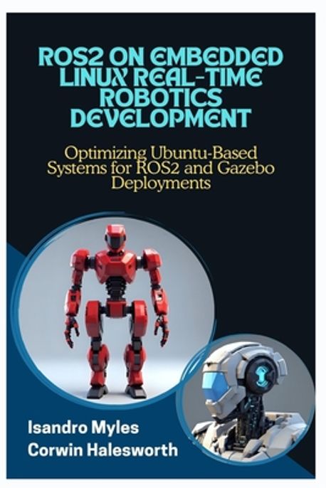 Ros2 on Embedded Linux Real-Time Robotics Development | Halesworth ...