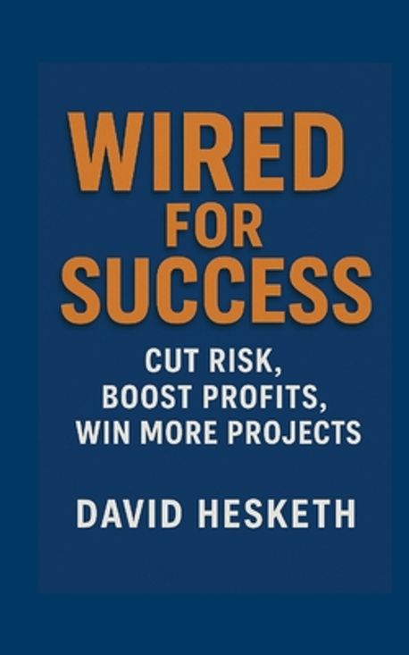 Wired For Success | Hesketh, David - 교보문고