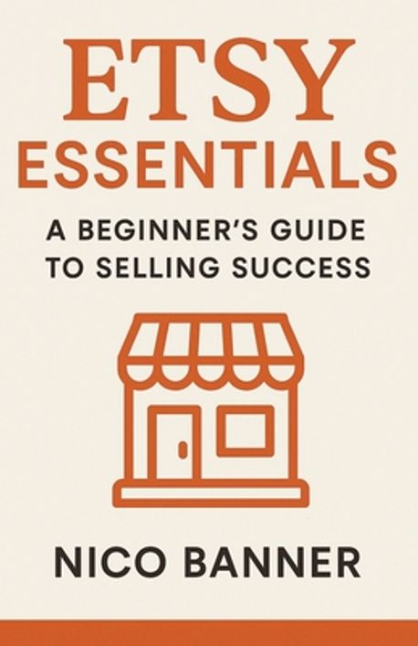 Etsy Essentials | Banner, Nico - 교보문고