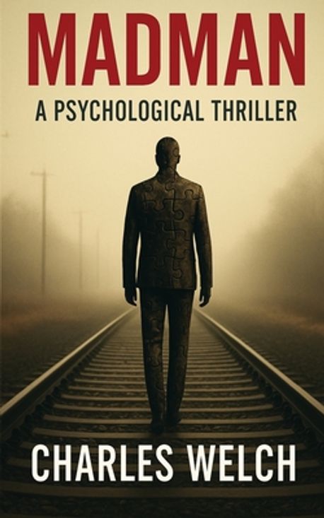 Madman | Welch, Charles - 교보문고