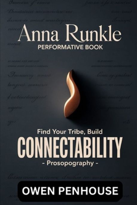 Anna Runkle Performative Book | Penhouse, Owen - 교보문고
