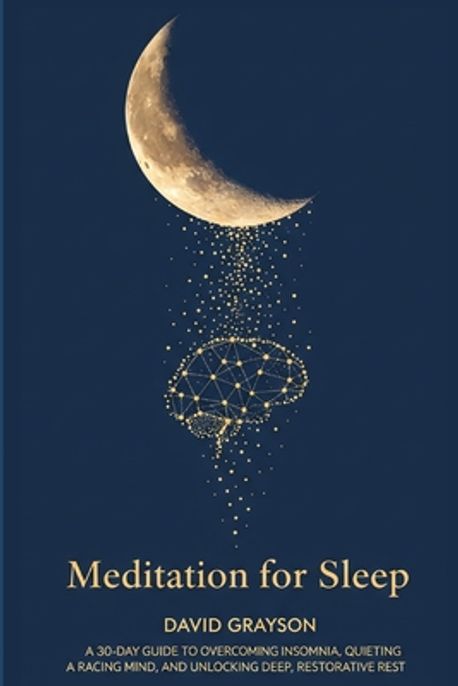 Meditation for Sleep | Grayson, David - 교보문고