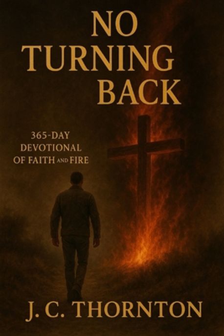 No Turning Back | Thornton, Jc - 교보문고