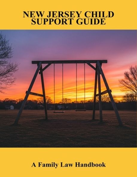 New Jersey Child Support Guide | Collins, Claudia - 교보문고