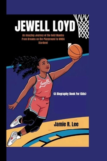 Jewell Loyd | R. Lee, Jamie - 교보문고