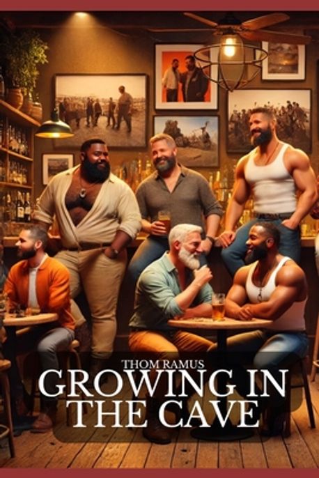 Growing in The Cave | Ramus, Thom - 교보문고