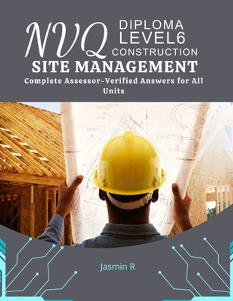 NVQ Level 6 Construction Site Management | R, Jasmin - 교보문고